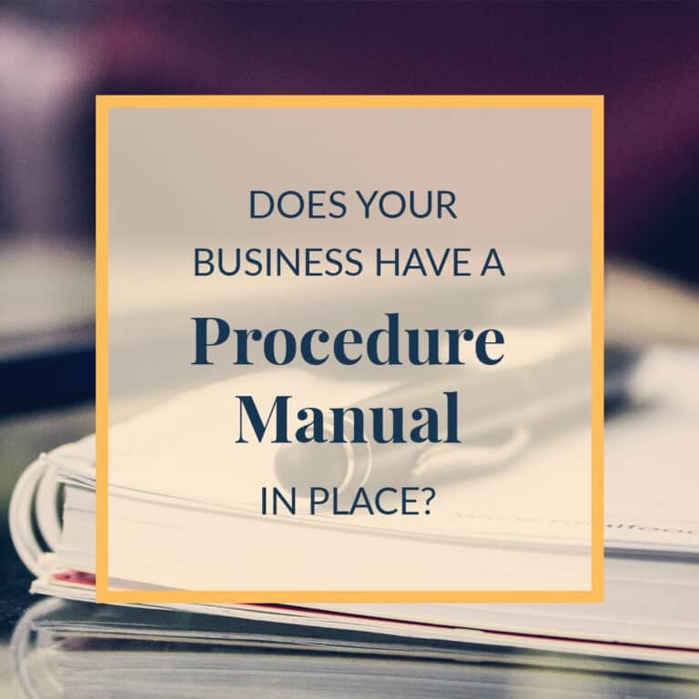 Does Your Business Have a Procedure Manual in Place?