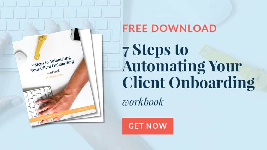 7 Steps to Automating Your Client Onboarding + Free Checklist
