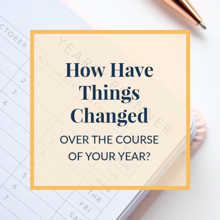 How Have Things Changed Over the Course of Your Year? - Jennie Lyon ...
